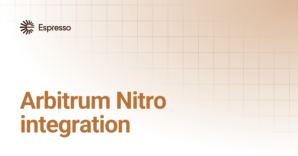 Arbitrum Nitro integration | Espresso